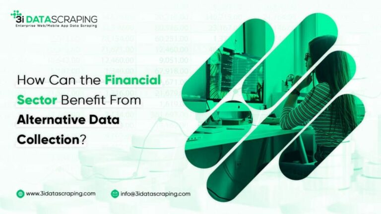 Alternative Data Collection Benefits for Financial Sector